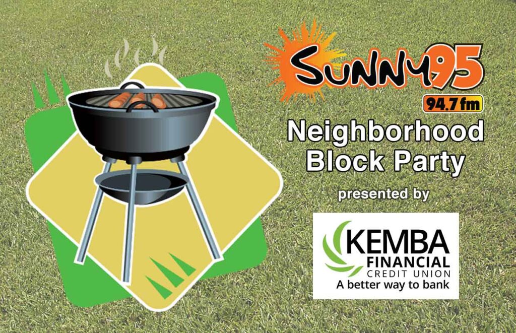 Sunny 95 wants to bring the party to your neighborhood! - Sunny 95