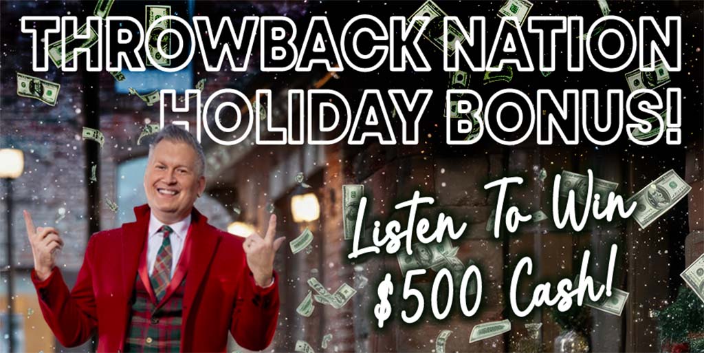 Throwback Nation Holiday Bonus! - Sunny 95